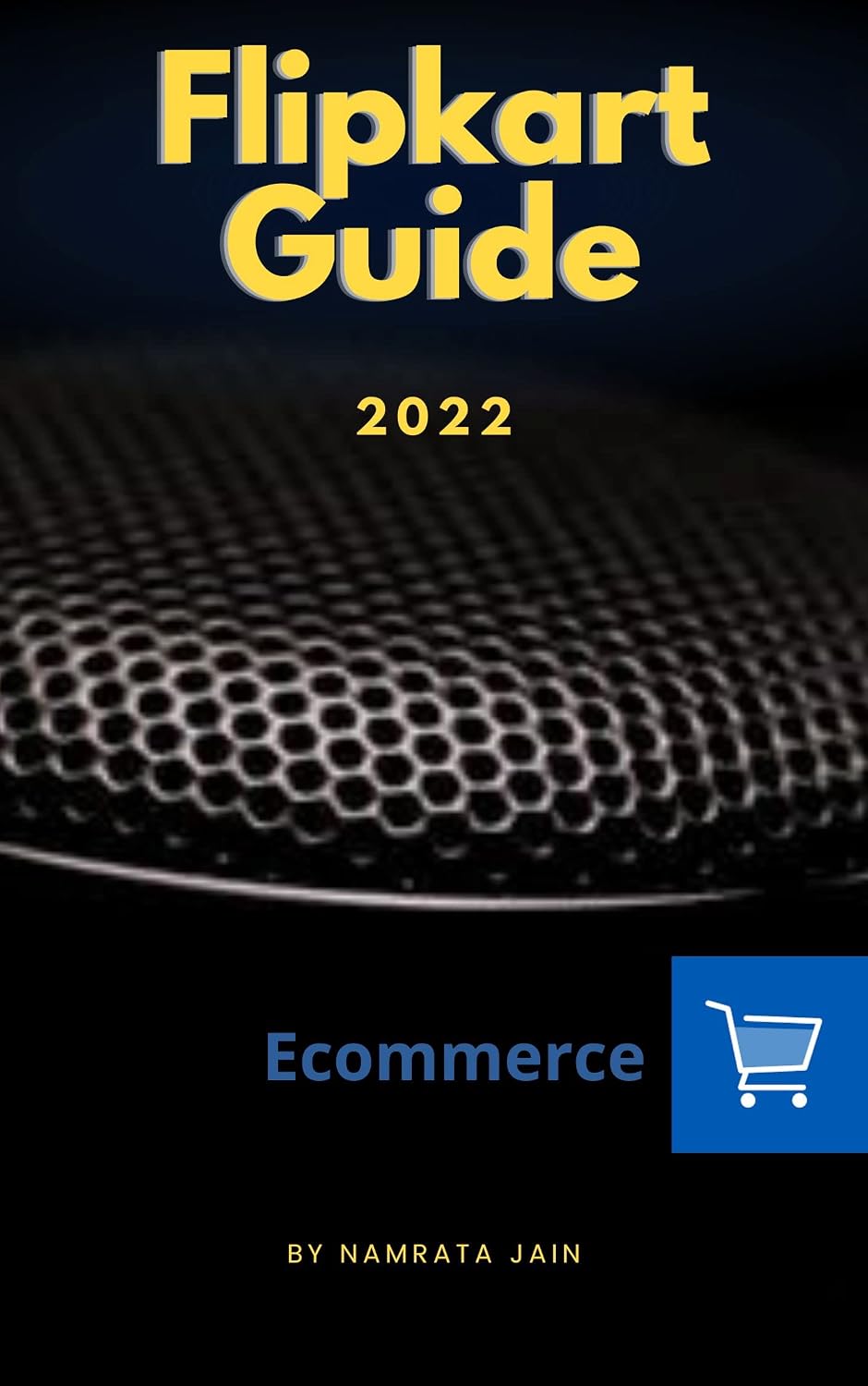 Flipkart Guide 2022 with latest updates eBook : Jain, Namrata: Amazon ...