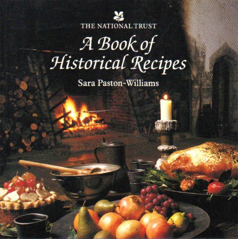 A Book of Historical Recipes: Paston-Williams, Sara: 9780707802404 ...
