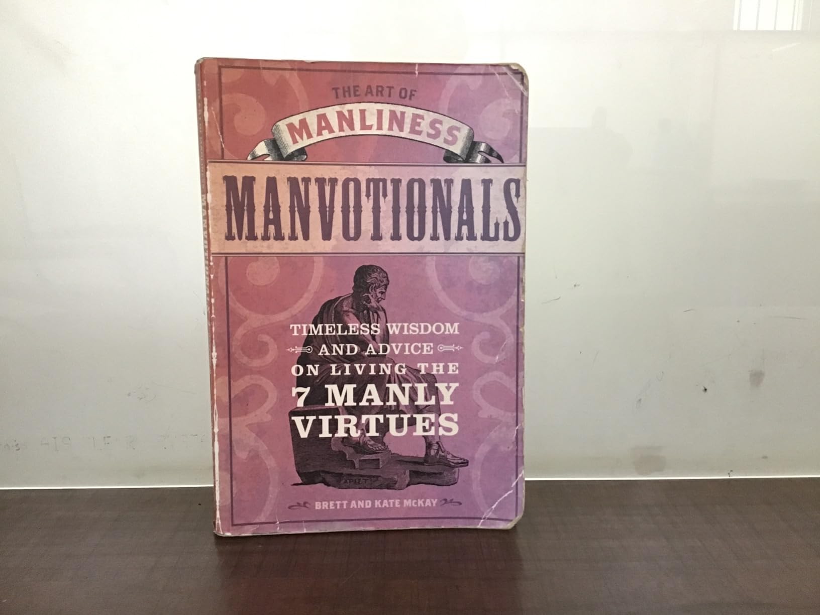 The Art of Manliness - Manvotionals: Timeless Wisdom and Advice on ...