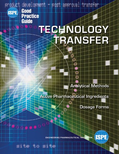 ISPE Good Practice Guide: Technology Transfer : ISPE: Amazon.in: Books