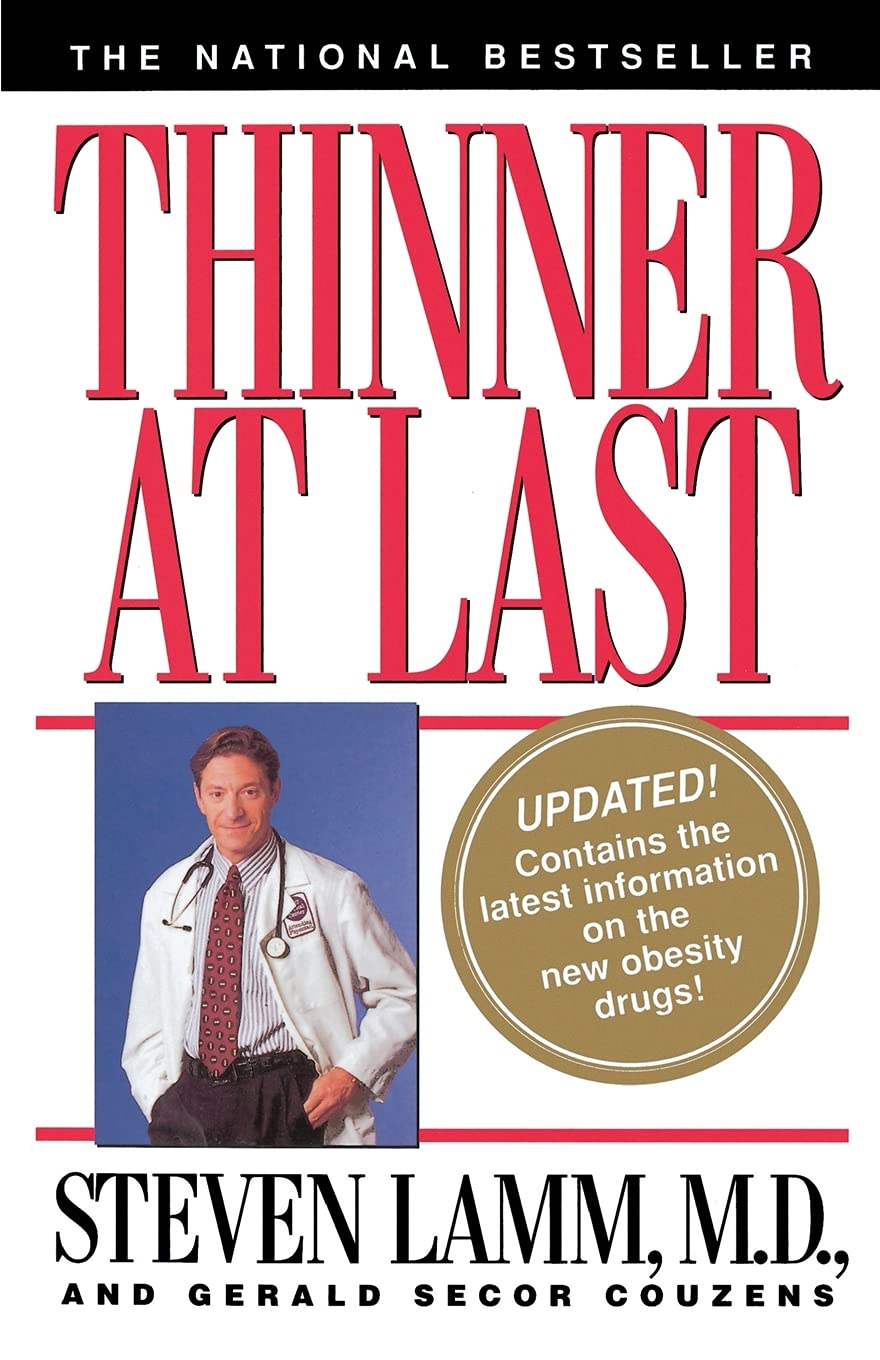 Thinner at Last: Lamm, Steven, Couzens, Gerald Secor: 9780684830353 ...