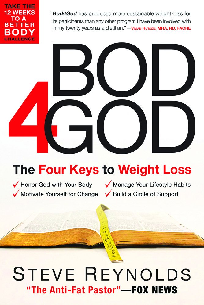 Amazon.com: Bod 4 God: The Four Keys to Weight Loss: 9780830751570 ...