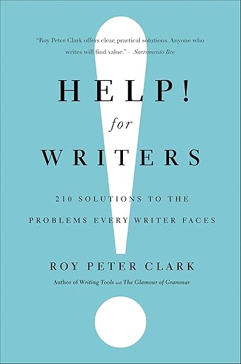 Help! For Writers: 210 Solutions to the Problems Every Writer Faces ...