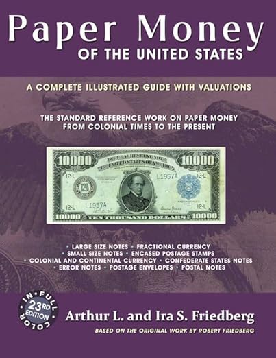 Amazon.com: Paper Money of the United States: A Complete Illustrated ...