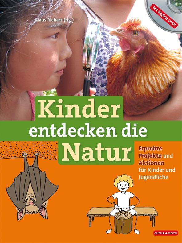 Kinder entdecken die Natur: Erprobte Projekte und Aktionen für Kinder ...