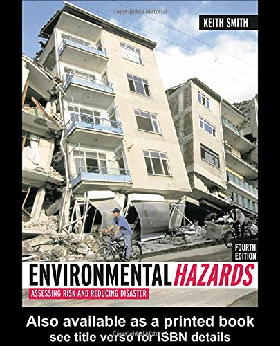 Buy Environmental Hazards: Assessing Risk and Reducing Disaster Book ...