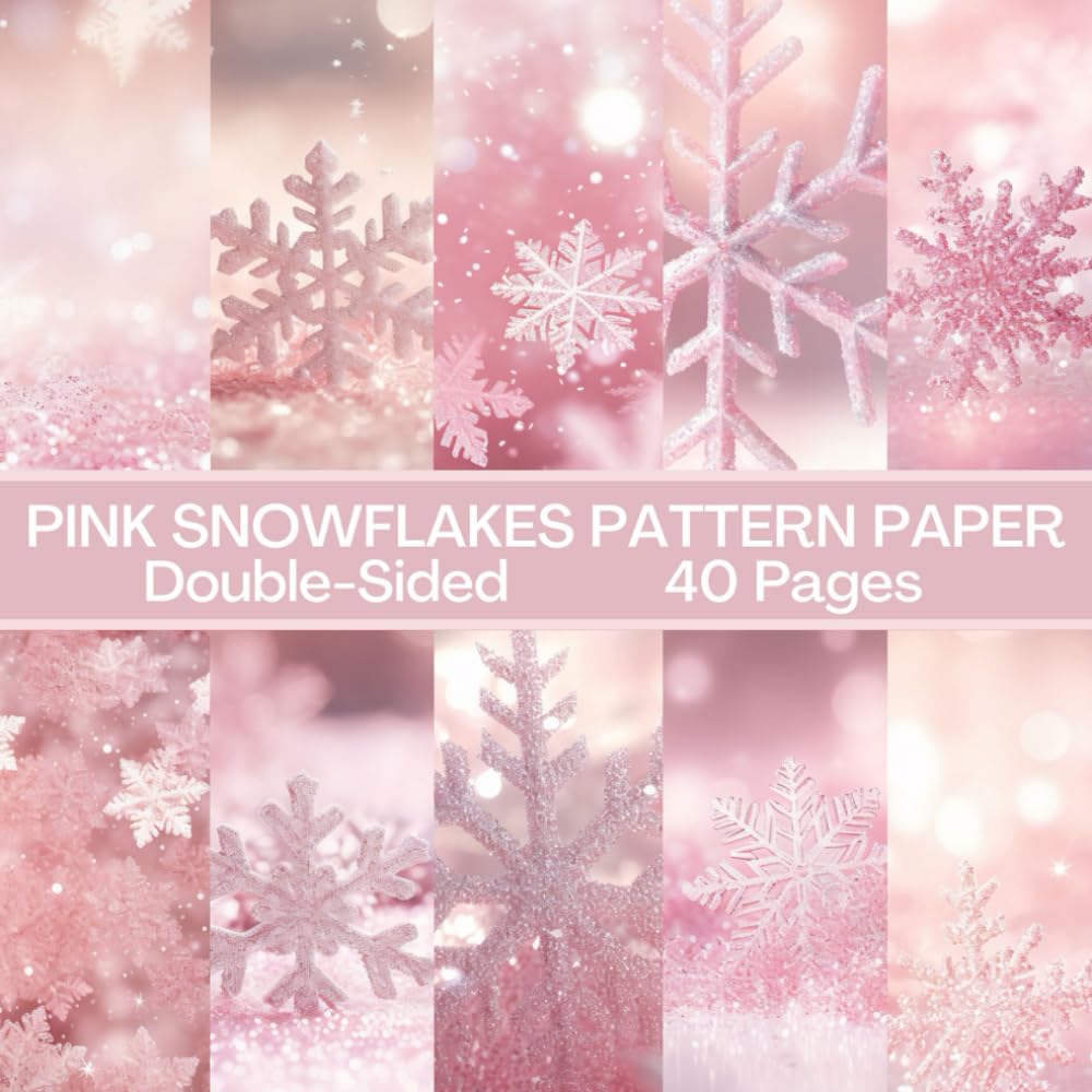 Pink Snowflakes Scrapbook Paper 40 Pages 20 Sheets: Double Sided ...