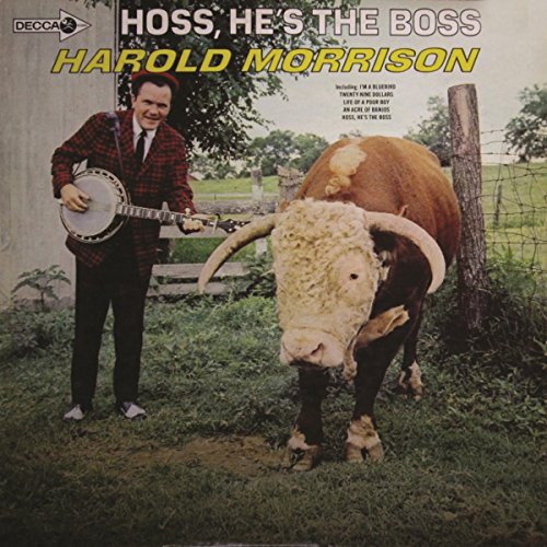 Play Hoss, He's The Boss by Harold Morrison on Amazon Music