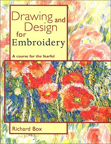 Drawing and Design for Embroidery by Richard Box (1995-05-05): Richard ...