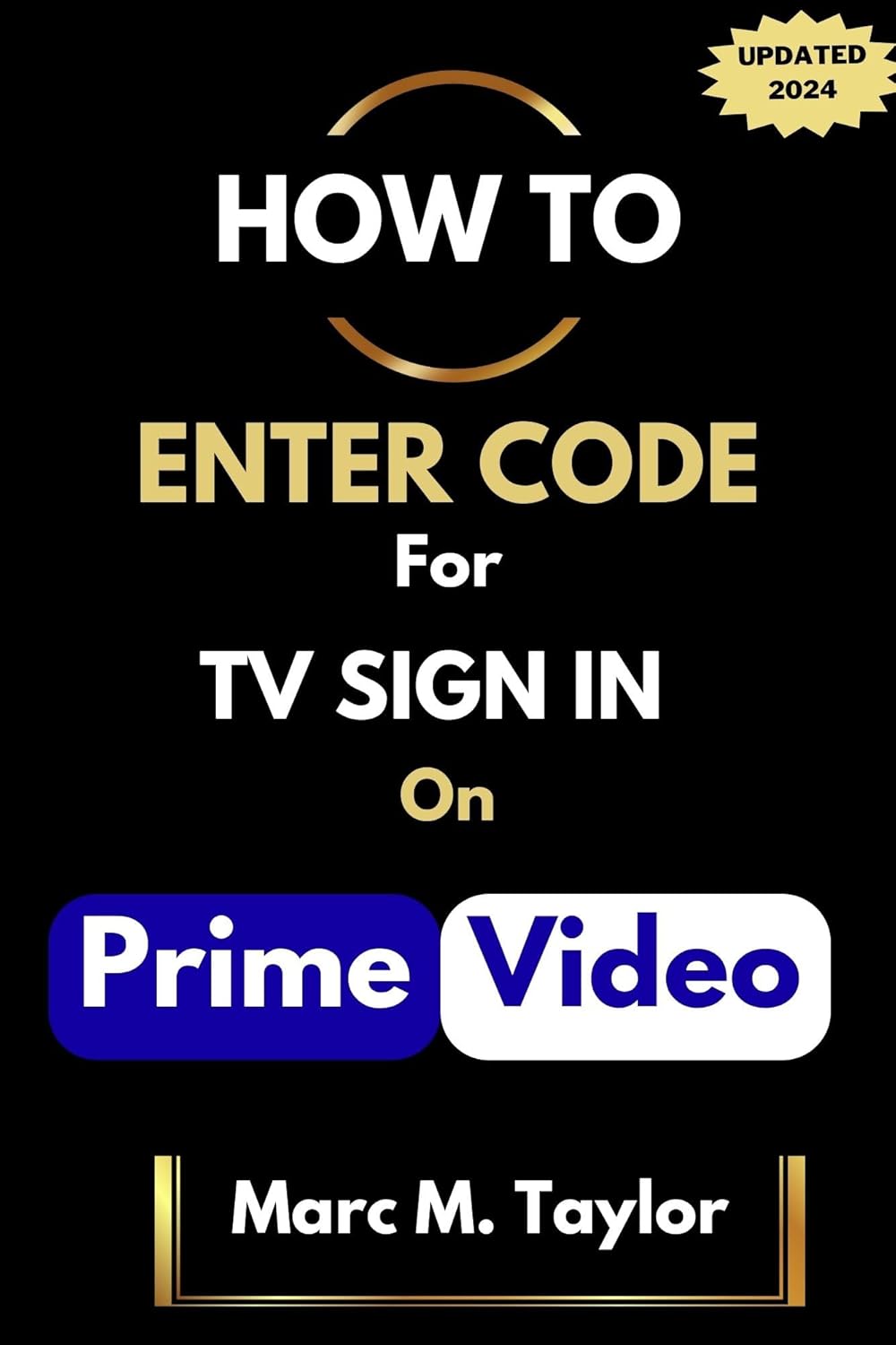 Amazon.com: How to Enter Code for TV Sign in On Prime Video : A ...