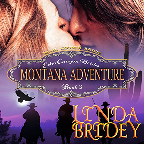Amazon.com: Mail Order Bride: Montana Rescue: Echo Canyon Brides, Book ...
