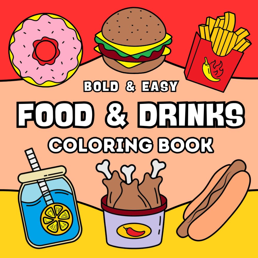 Amazon.com: Bold and Easy Food & Drinks Coloring Book: Big and Simple ...