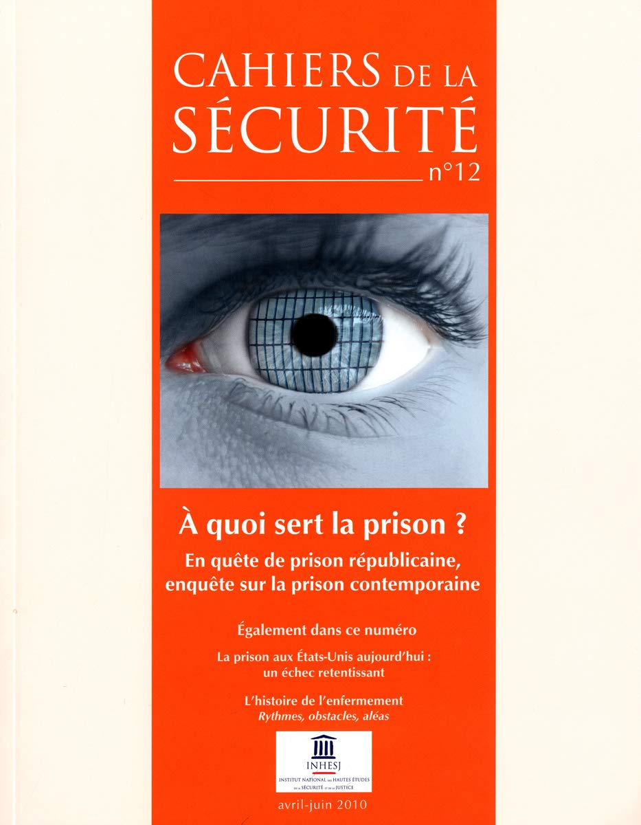 Amazon.fr - A quoi sert la prison ? En quête de prison républicaine ...