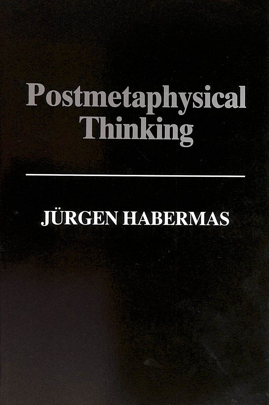 Amazon.com: Postmetaphysical Thinking: Between Metaphysics and the ...