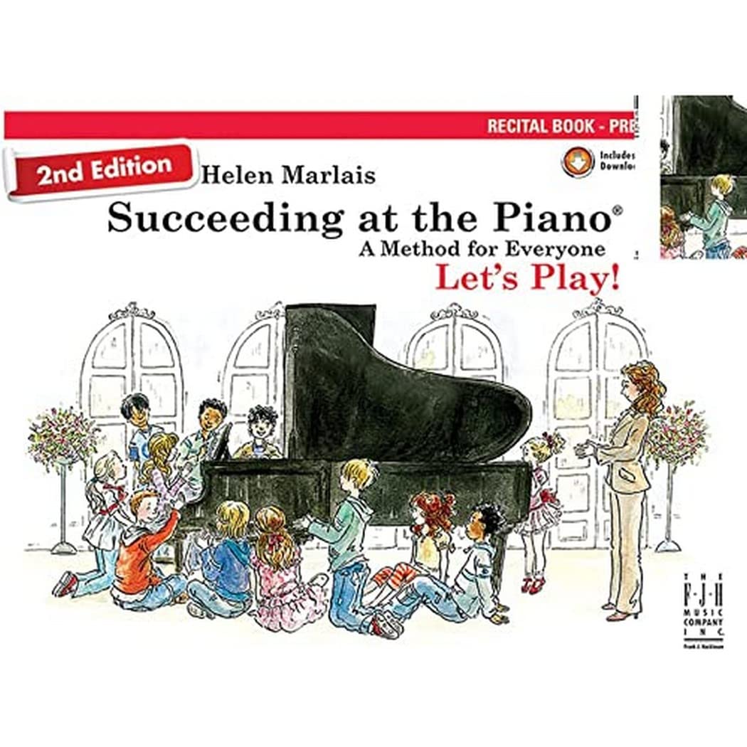 Succeeding at the Piano, Recital Book - Preparatory (2nd Edition ...