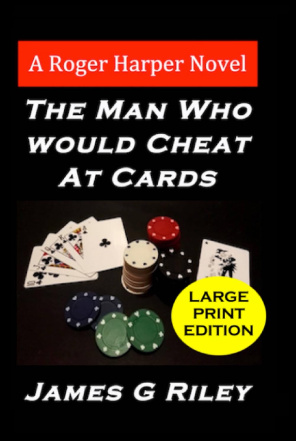Amazon.com: The Man Who Would Cheat At Cards: Large Print Edition (A ...