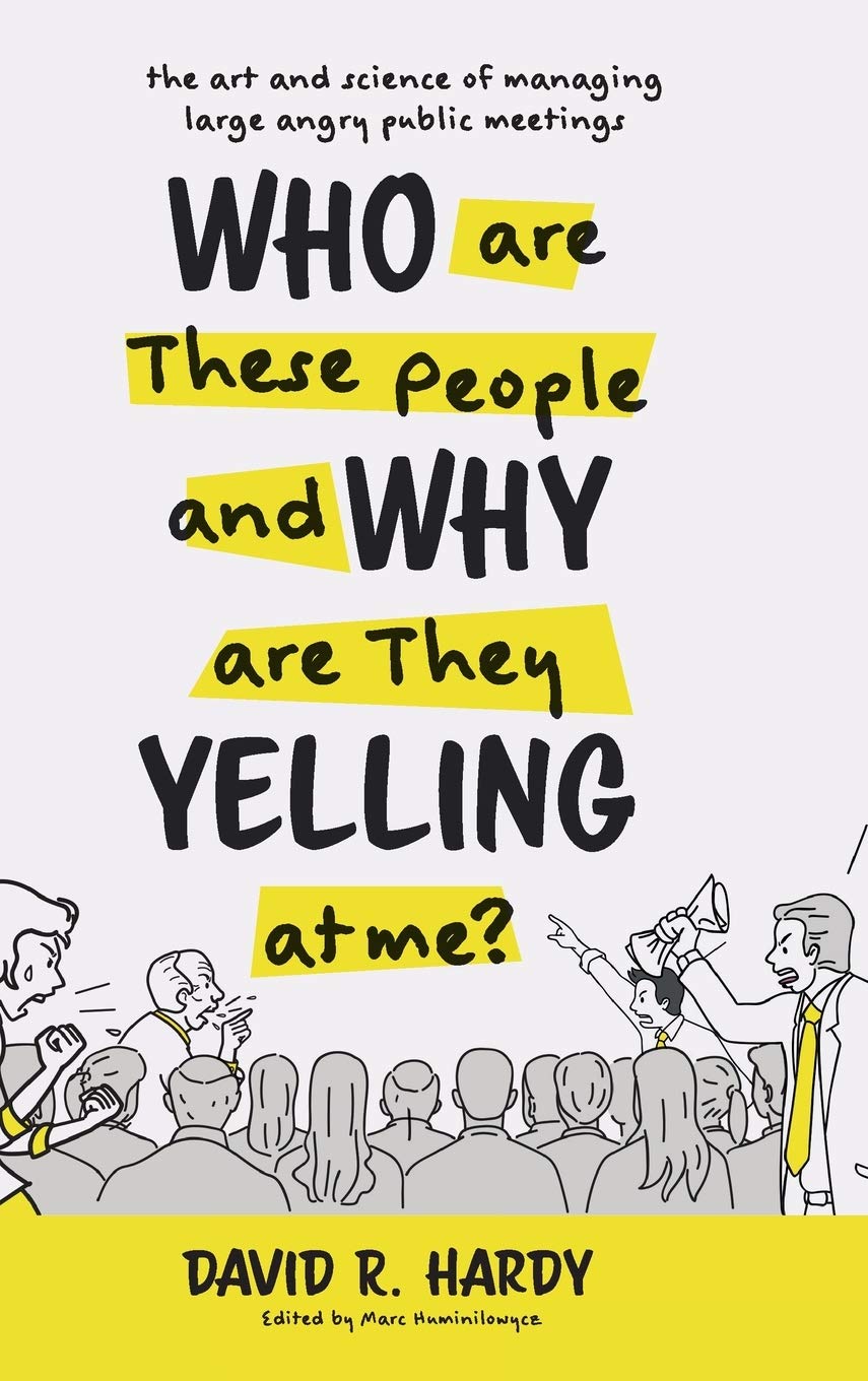 Buy Who are These People and Why are They Yelling at me?: The Art and ...