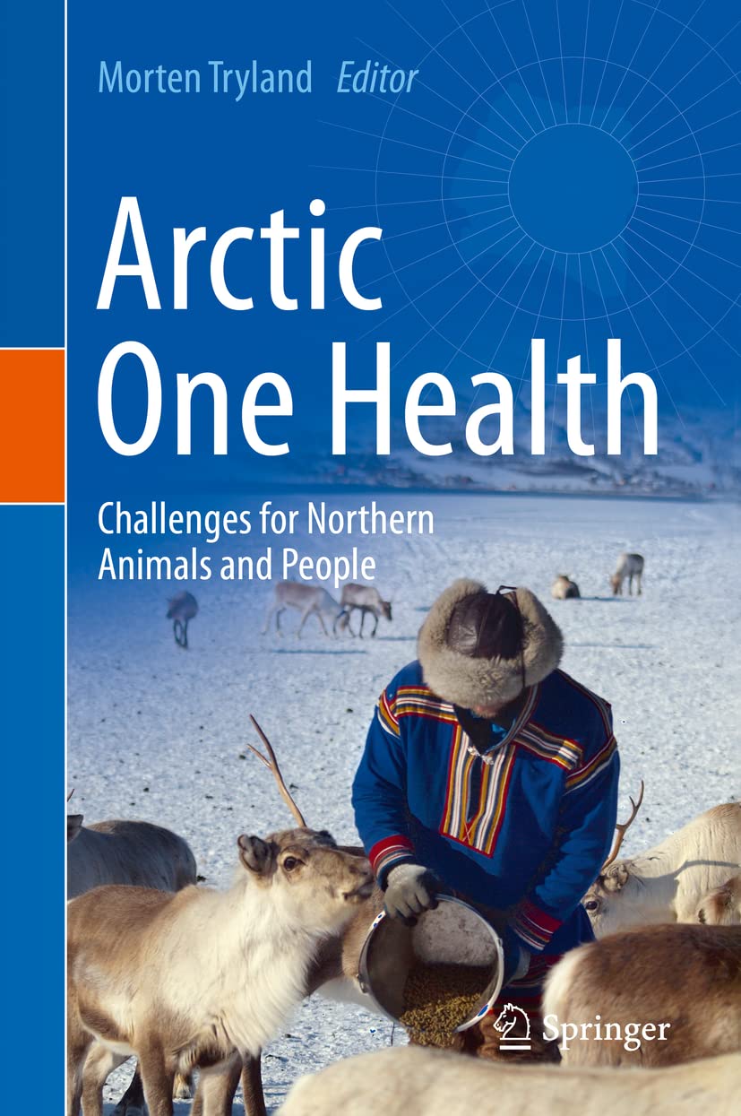 Arctic One Health: Challenges for Northern Animals and People ...