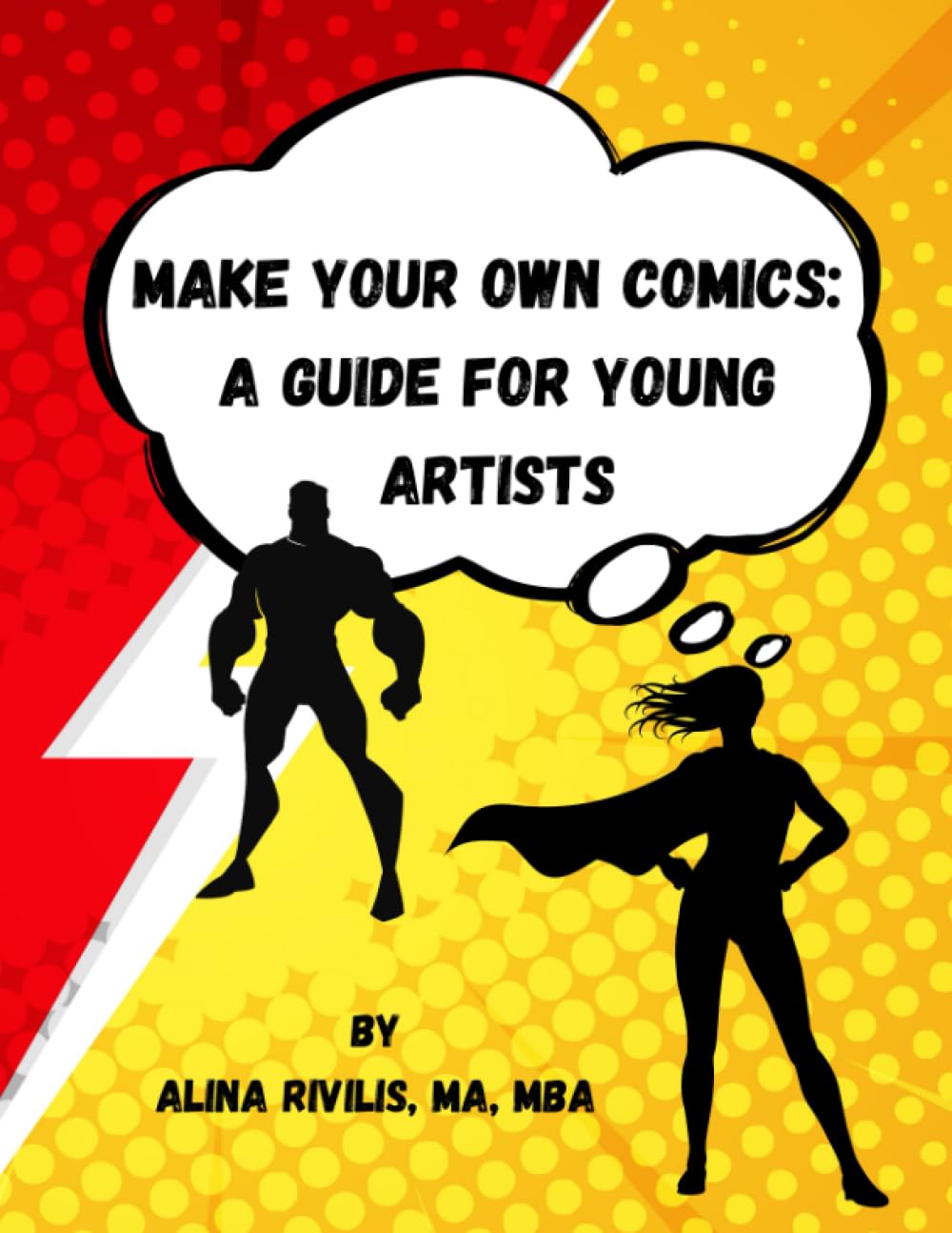 Amazon.com: Make Your Own Comics: A Guide for Young Artists ...