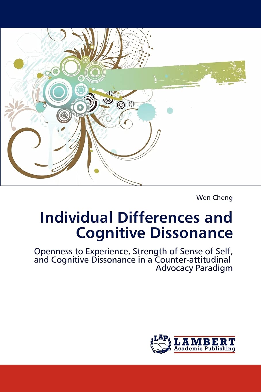Individual Differences and Cognitive Dissonance: Openness to Experience ...
