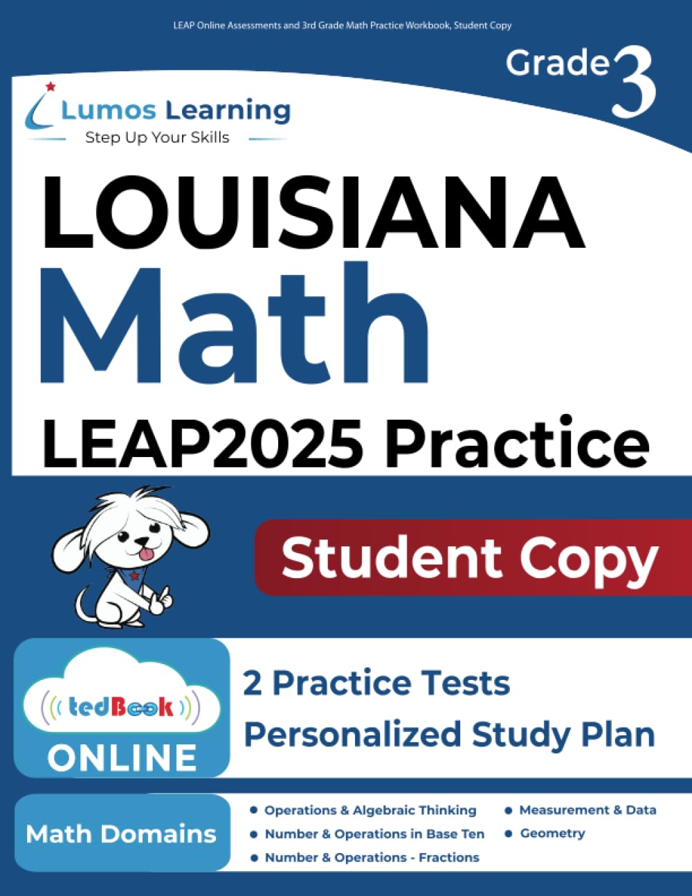 LEAP Online Assessments and 3rd Grade Math Practice Workbook, Student ...
