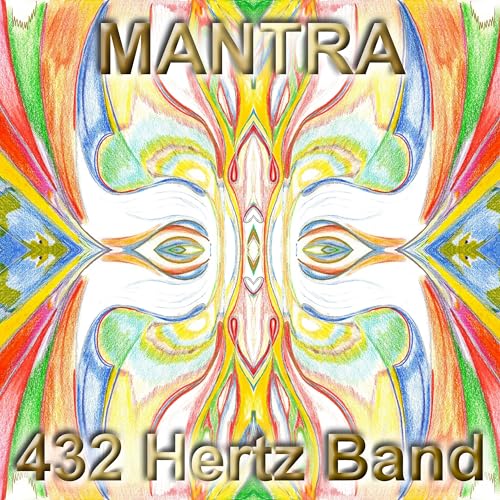 Play Mantra by 432 Hertz Band on Amazon Music Unlimited