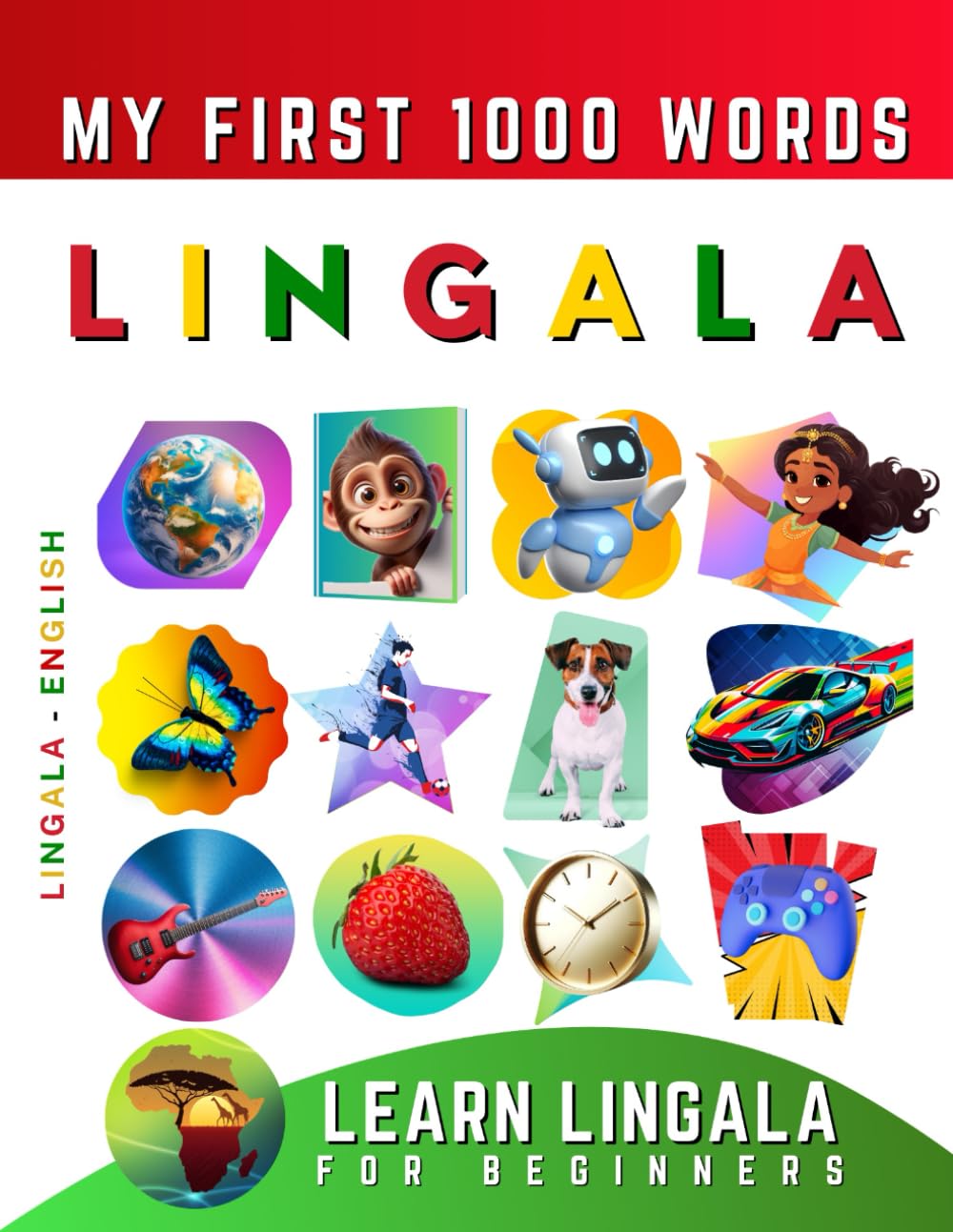 Learn Lingala for Beginners, My First 1000 Words: Bilingual Lingala ...