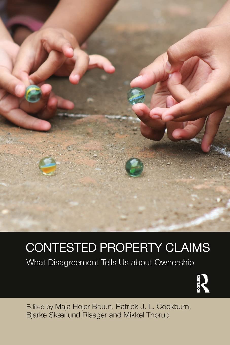 Contested Property Claims: What Disagreement Tells Us About Ownership ...