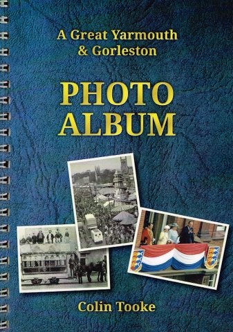 A Great Yarmouth & Gorleston Photo Album: Amazon.co.uk: Colin Tooke ...