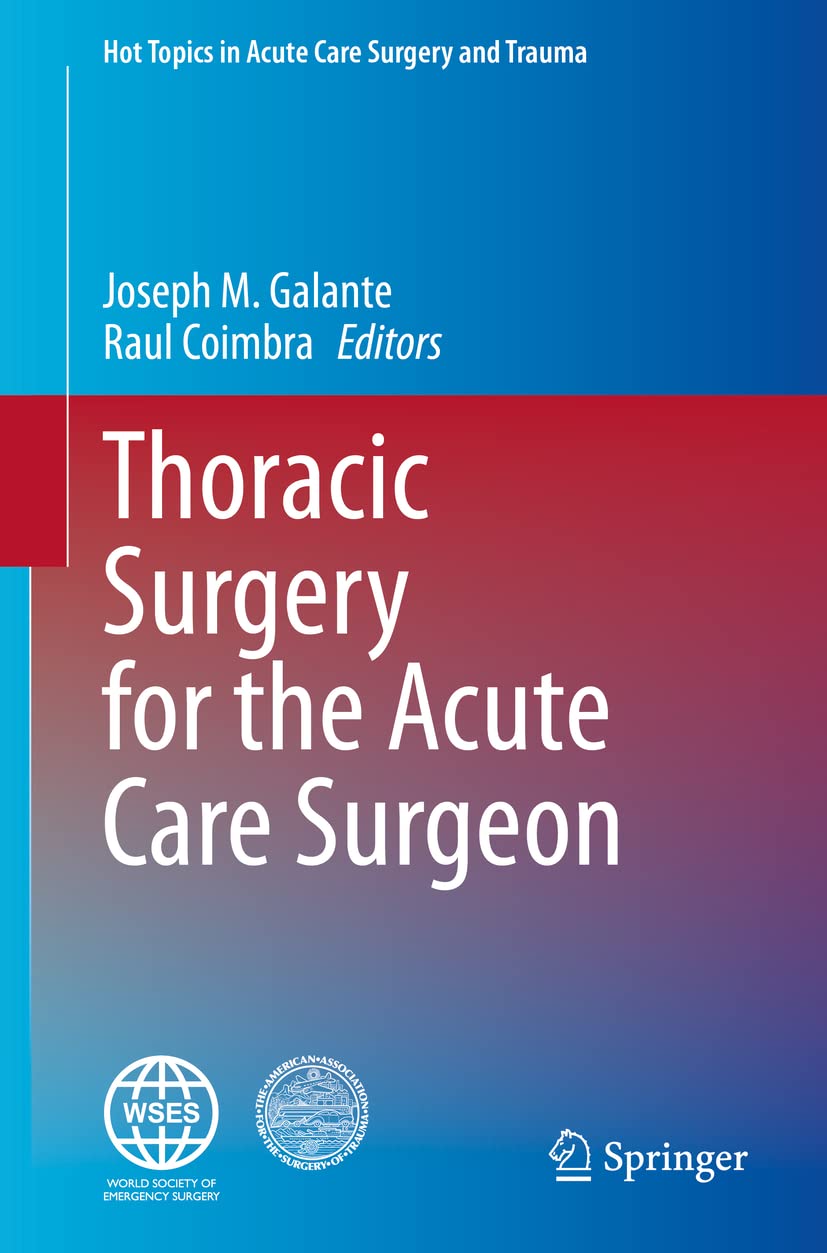 Thoracic Surgery for the Acute Care Surgeon (Hot Topics in Acute Care ...