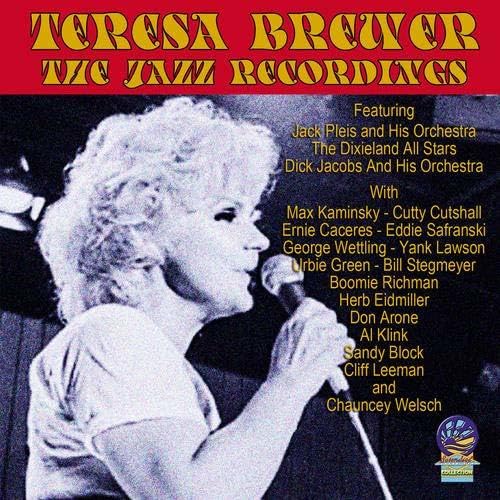 Teresa Brewer, Urbie Green, Bill Stegmeyer, Boomie Richman, Yank Lawson ...