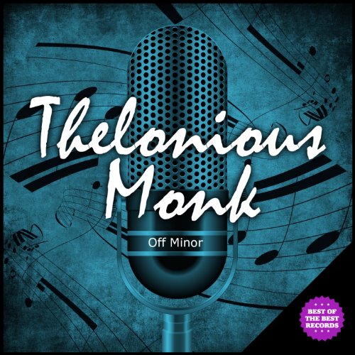 Play Off Minor by Thelonious Monk on Amazon Music