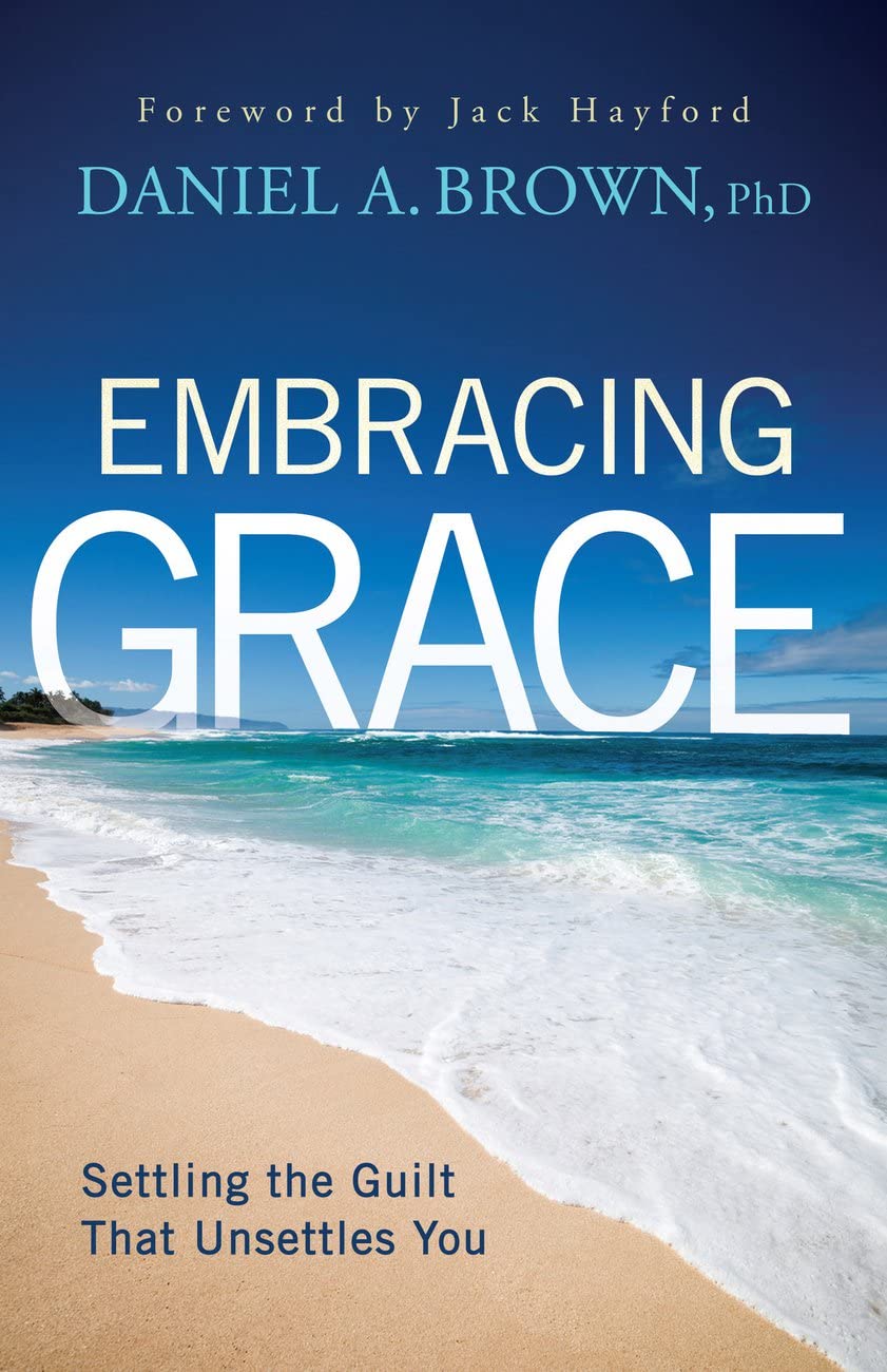 Embracing Grace: Daniel Brown: 9781780781020: Amazon.com: Books