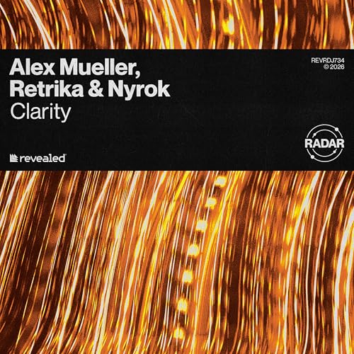 Clarity von Alex Mueller, Retrika, NYROK & Revealed Recordings auf ...