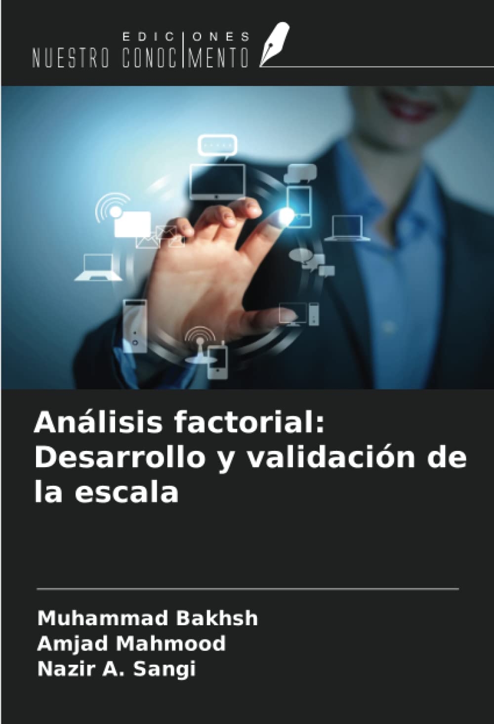Análisis factorial: Desarrollo y validación de la escala (Spanish ...