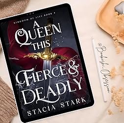Amazon.com: A Queen This Fierce and Deadly (Kingdom of Lies Book 4) eBook : Stark, Stacia ...