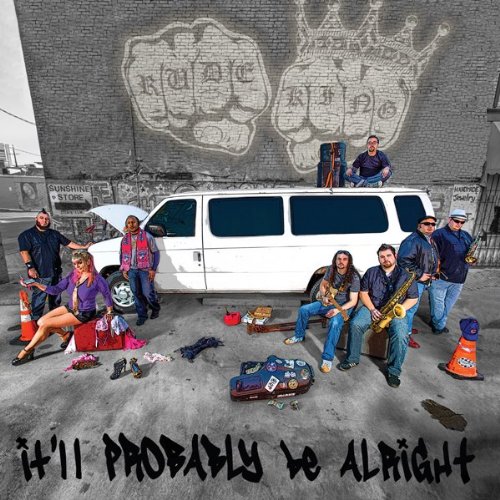 Rude King - It'll Probably Be Alright - Amazon.com Music