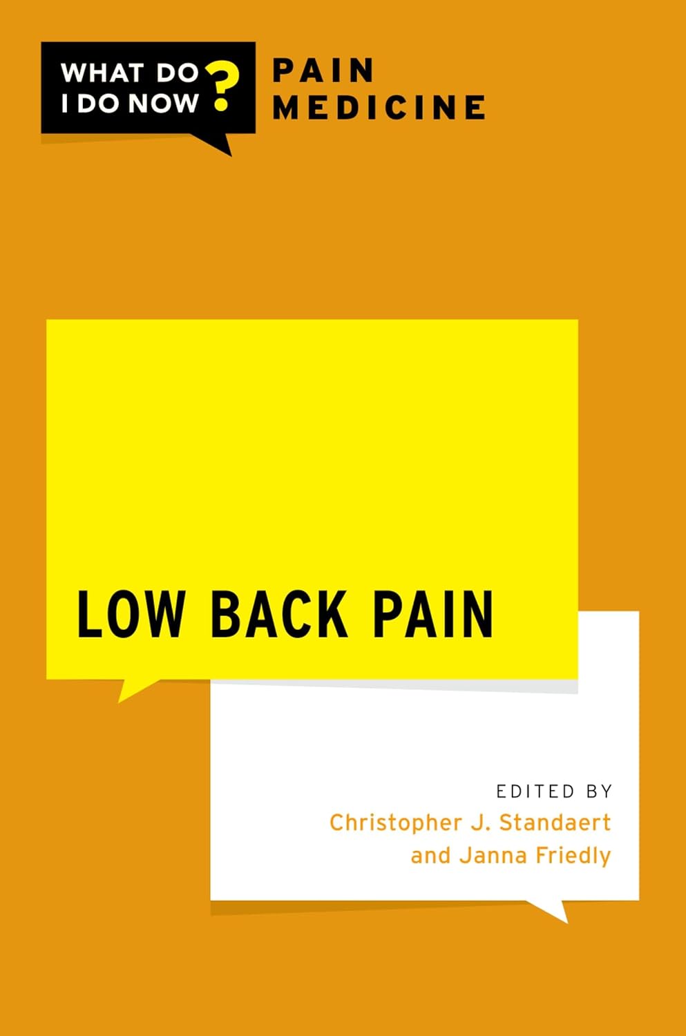 Low Back Pain (What Do I Do Now Pain Medicine): 9780197652848: Medicine ...