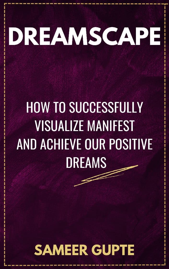 Amazon.com: DREAMSCAPE: How to Successfully Visualize, Manifest and ...
