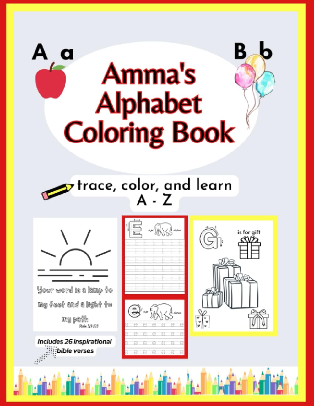 Amma's Alphabet Coloring Book: trace, color, and learn A _ Z. Includes ...
