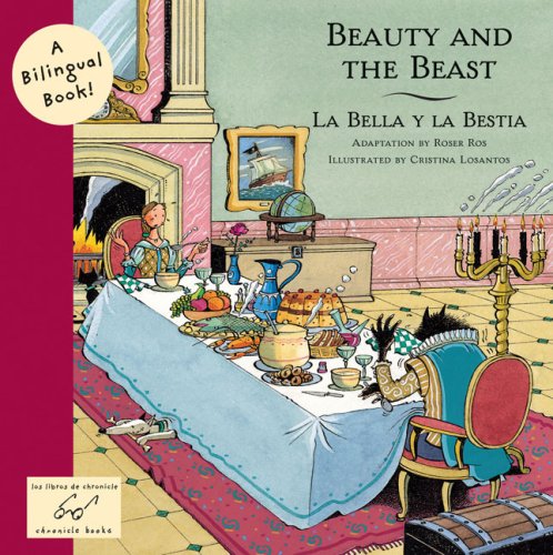 Beauty and the Beast: La Bella y la Bestia (Bilingual Fairy Tales): Ros ...