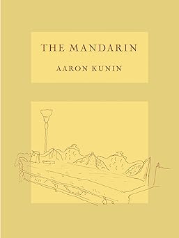 The Mandarin: Kunin, Aaron: 9781934200094: Amazon.com: Books