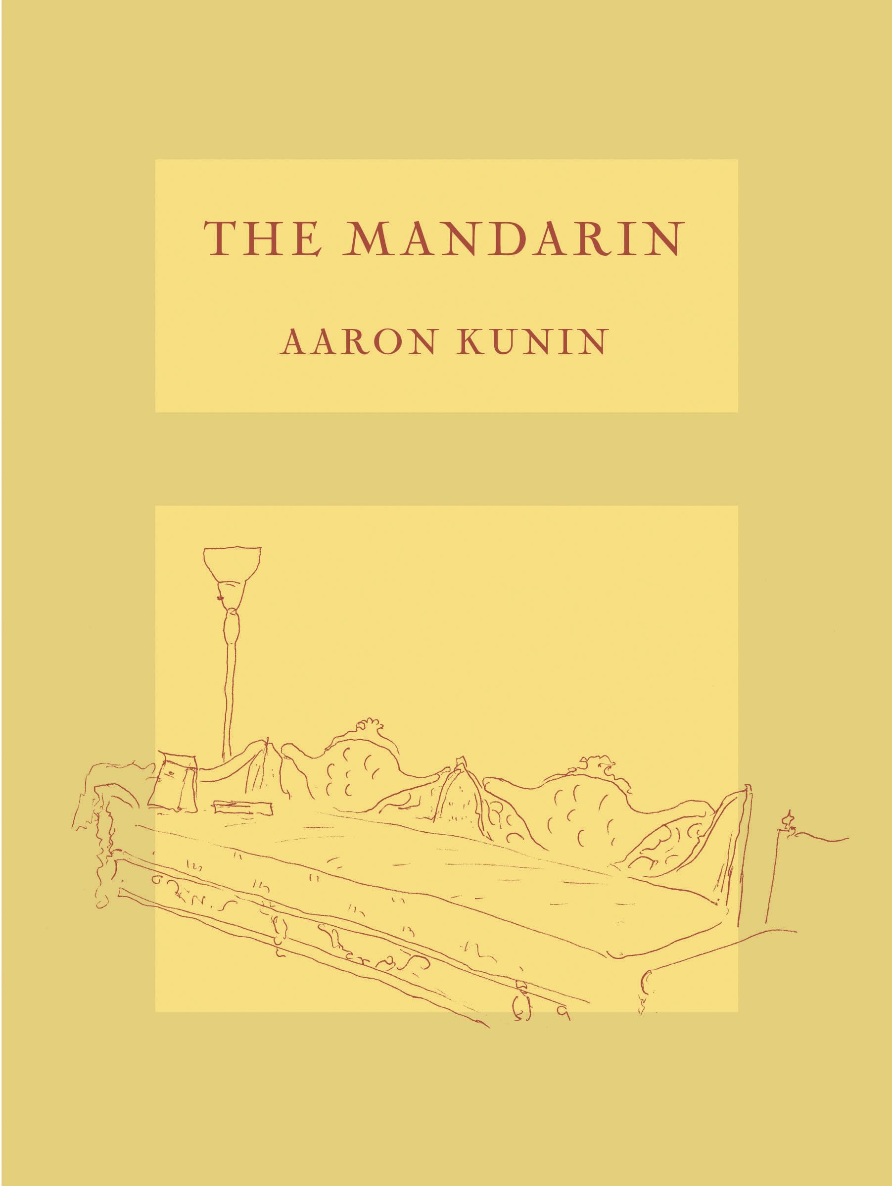 The Mandarin: Kunin, Aaron: 9781934200094: Amazon.com: Books