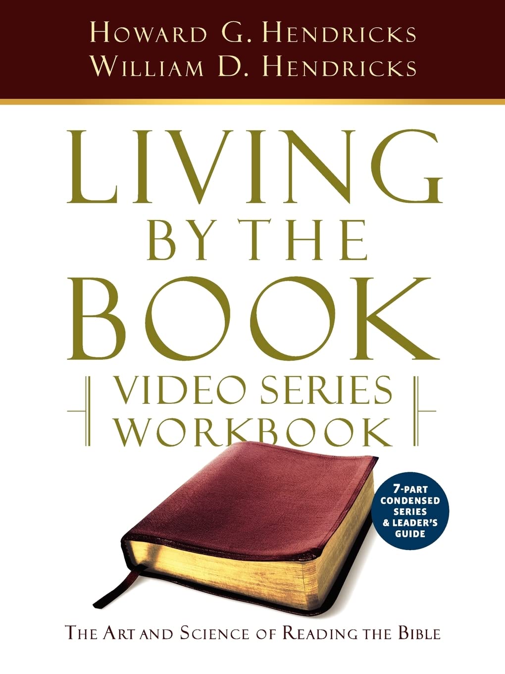 Living by the Book Video Series Workbook (7-Part Condensed Version ...