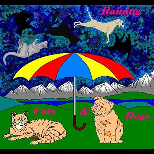 Play Raining Cats and Dogs by John T. Wurzer on Amazon Music