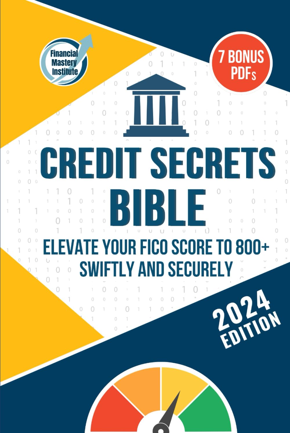 Credit Secrets Bible: 2024 Edition - Leverage New, Powerful Insider ...