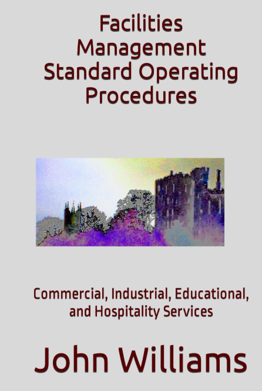 Amazon.com: Facilities Management Standard Operating Procedures ...