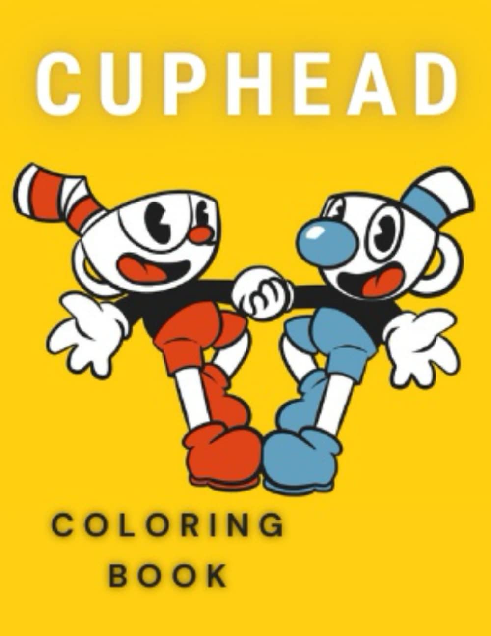 Buy Cuphead coloring book: Super fun coloring book Cuphead and Mugman ...
