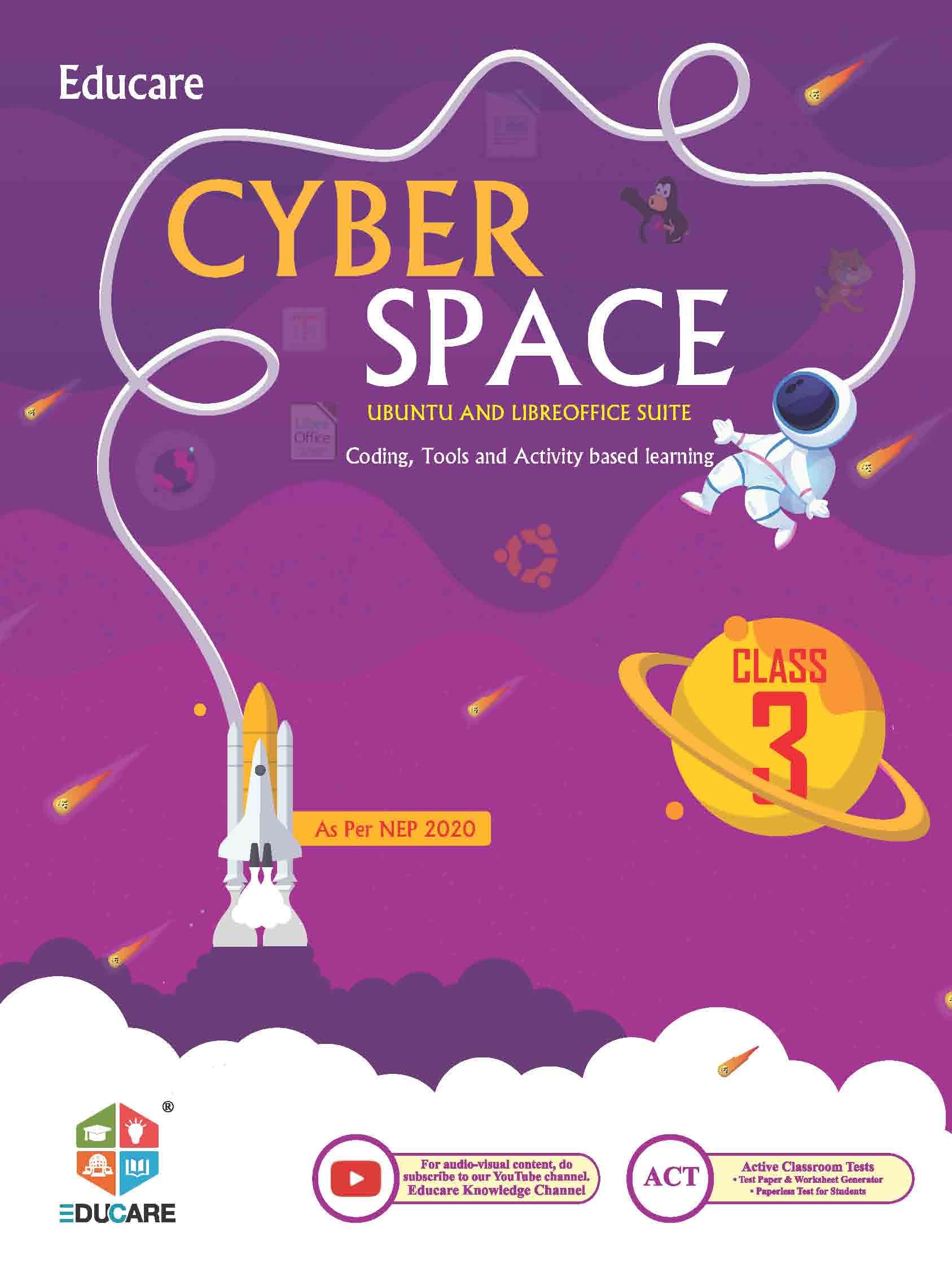 CYBER SPACE (Part 3) (Ubuntu and LibreOffice Suite) : Educare Content Development Team: Amazon ...