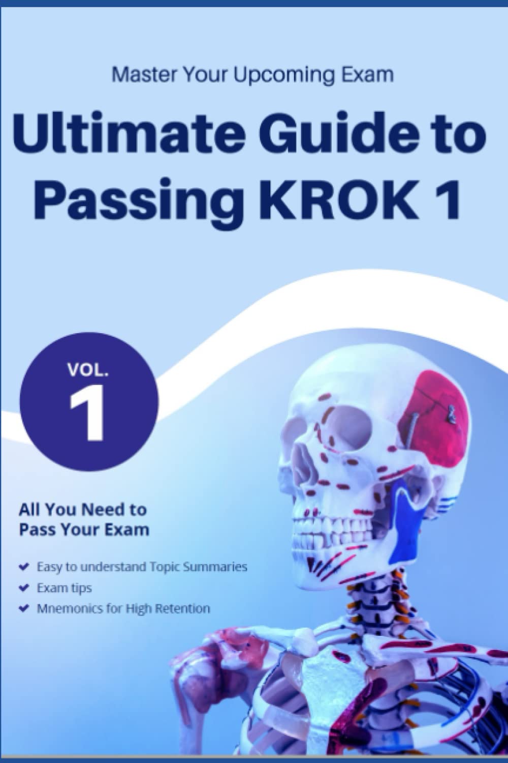 Ultimate Guide to Passing KROK 1: Master Your Upcoming Exam: Welgemoed ...